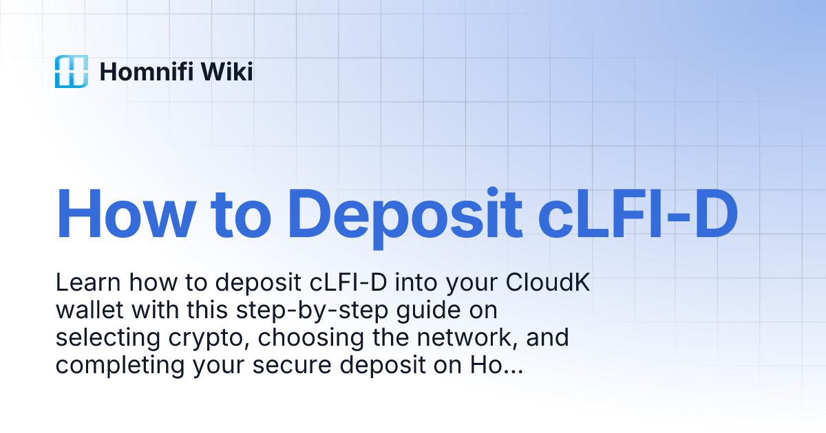 How to Deposit cLFI-D | Homnifi Wiki