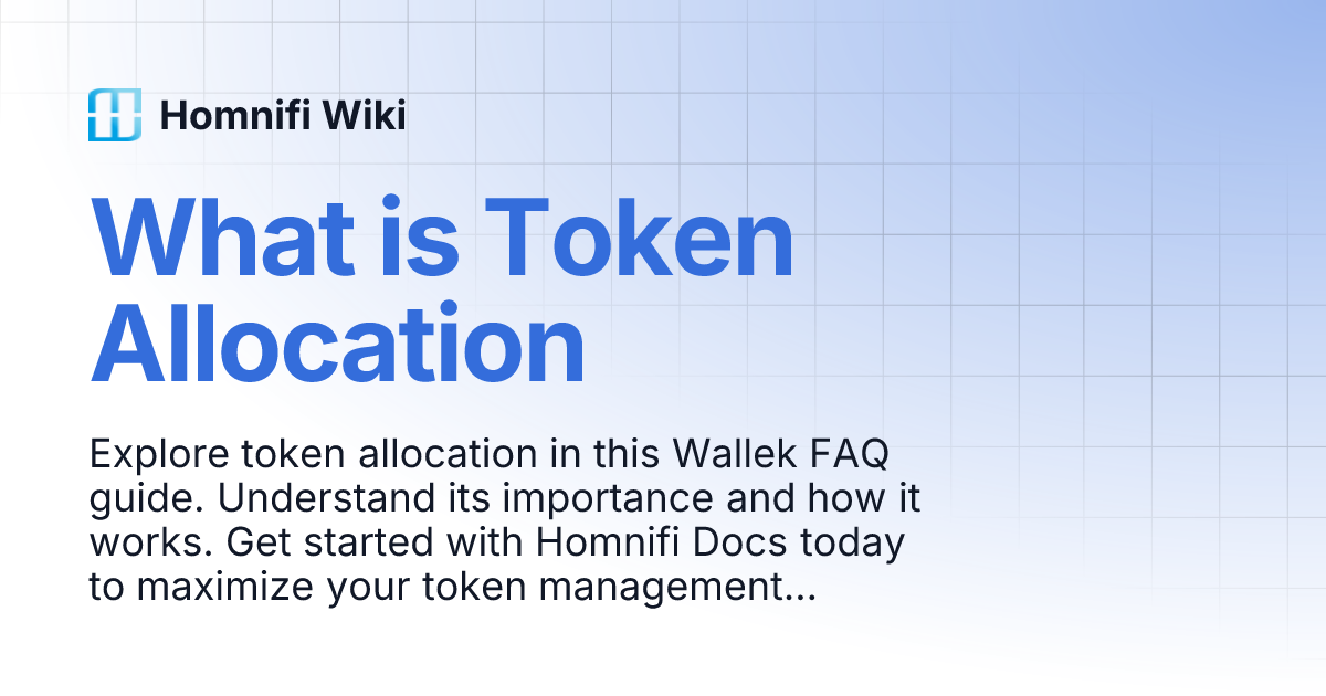 What is Token Allocation | Homnifi Wiki