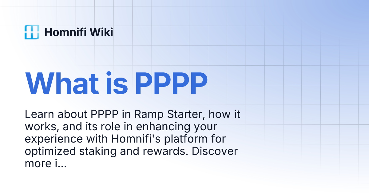 What is PPPP | Homnifi Wiki