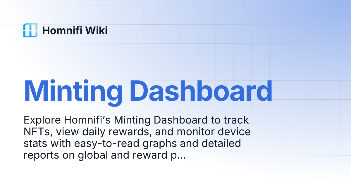 Minting Dashboard | Homnifi Wiki