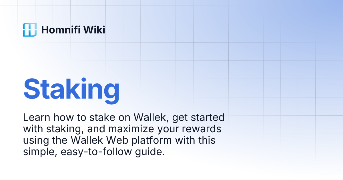 Staking | Homnifi Wiki