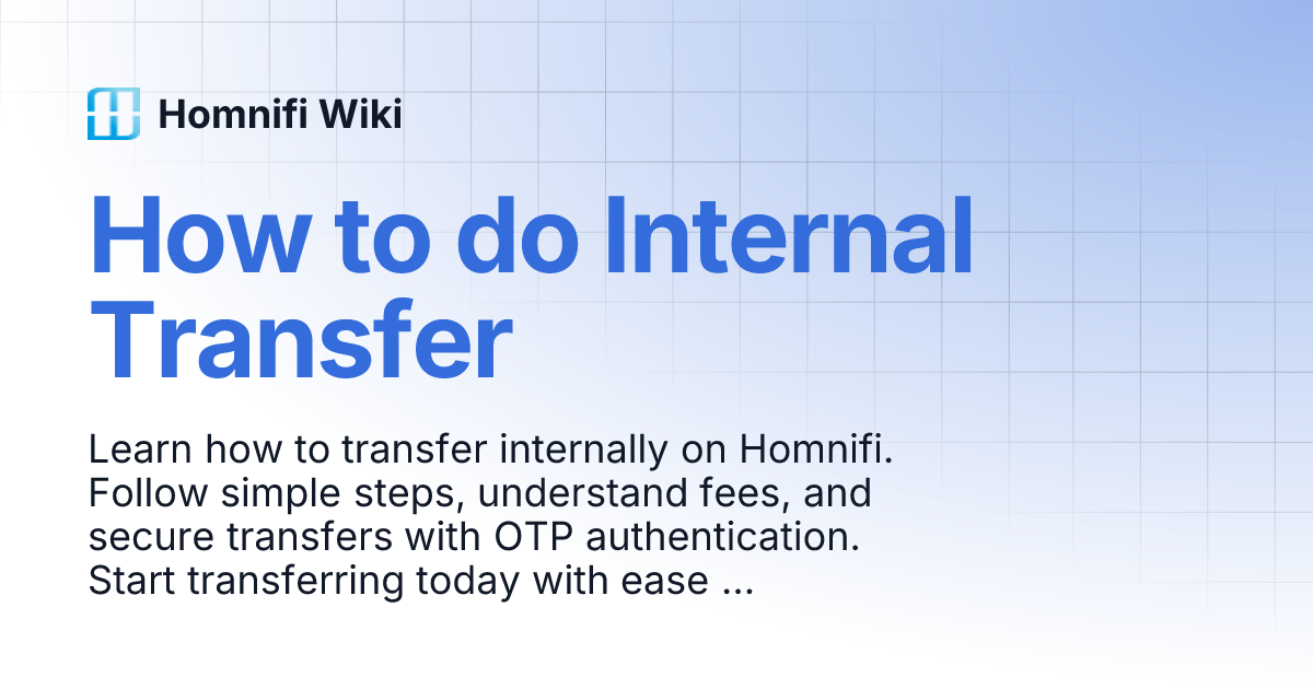 How to do Internal Transfer | Homnifi Wiki