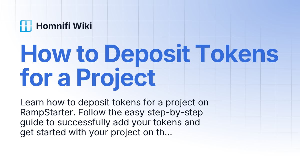 How to Deposit Tokens for a Project | Homnifi Wiki